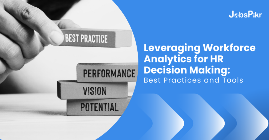 Leveraging Workforce Analytics for HR Decision Making + Tools