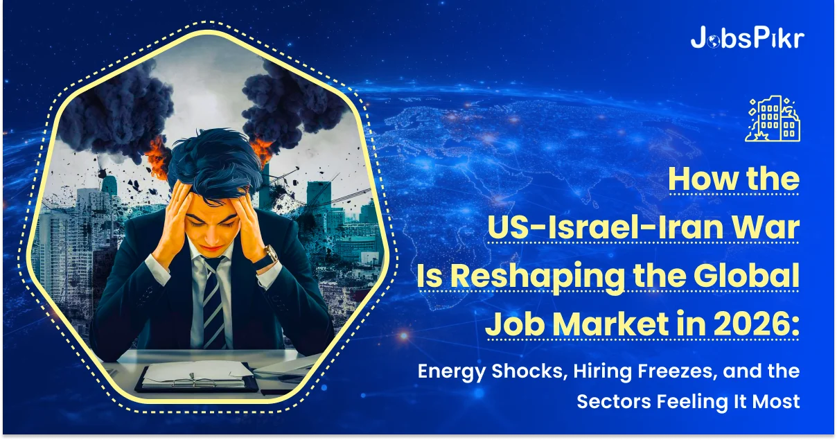 Job Market 2026: How Geopolitical Shocks Are Rewriting the Rules