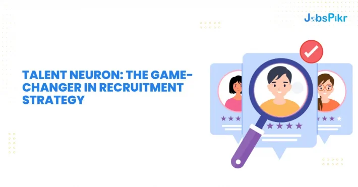 Talent Neuron: The Game-Changer in Recruitment Strategy