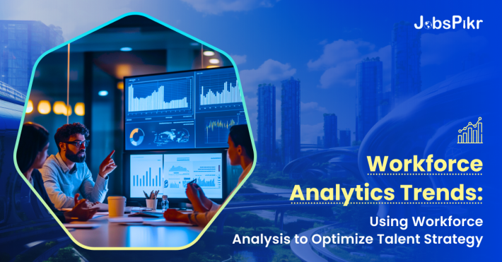 Workforce Analytics Trends for Smarter Talent Strategy in 2025